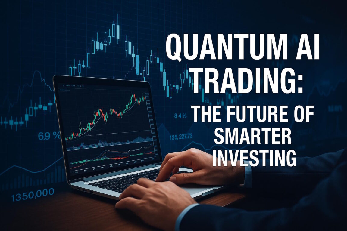 Quantum AI Trading: The Future of Smarter Investing - Noticias de ...